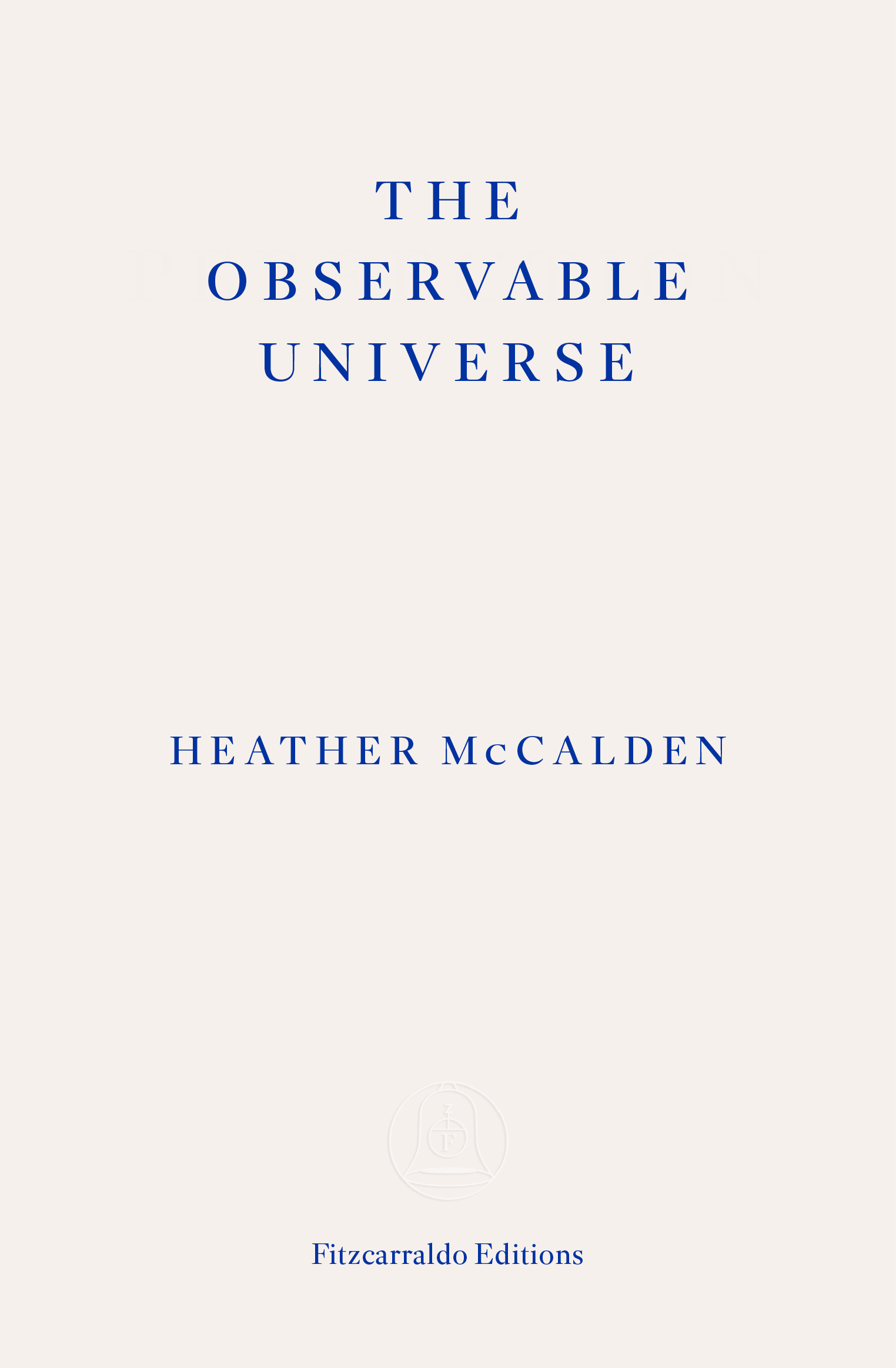 Heather McCalden: The Observable Universe review - reflections from a damaged life
